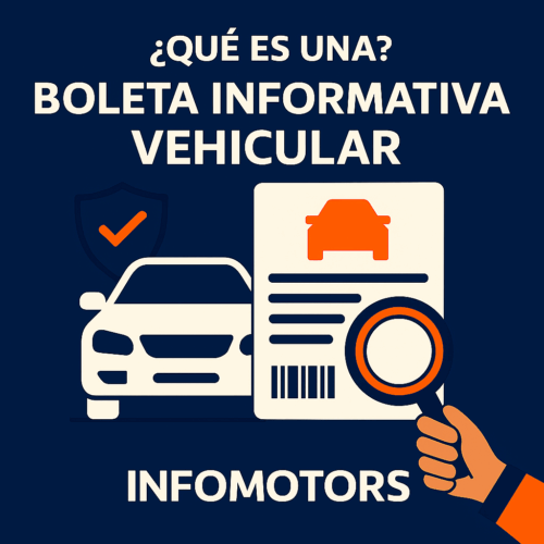 ¿Qué es una boleta informativa vehicular y para qué sirve al comprar un ...